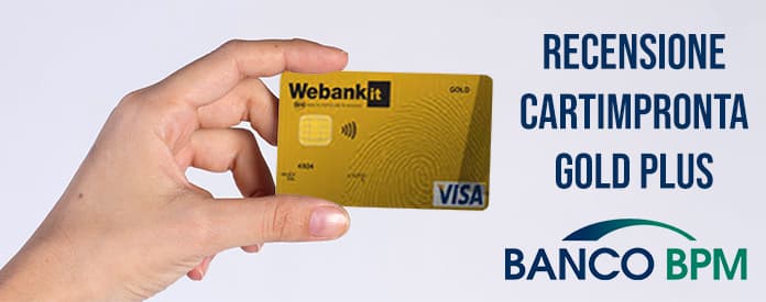 Cartimpronta Gold Plus: recensione carta esclusiva Webank